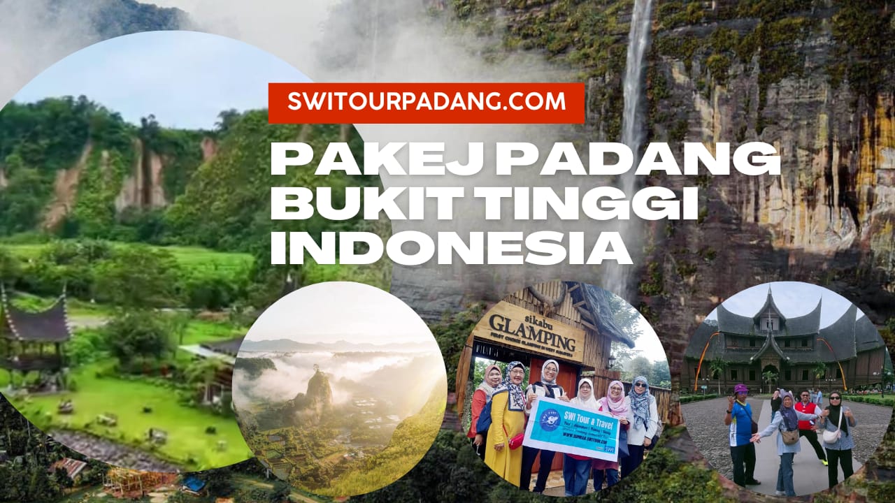 Pakej Padang Bukit Tinggi Indonesia 4 Hari 3 Malam, Melancong ke Padang ...